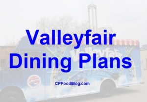 2017 Valleyfair Dining Plans - FUN Food Blog