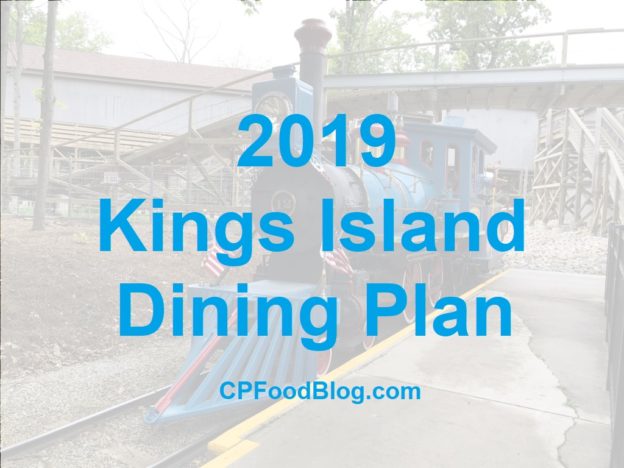 2019 Kings Island Dining Plan - FUN Food Blog